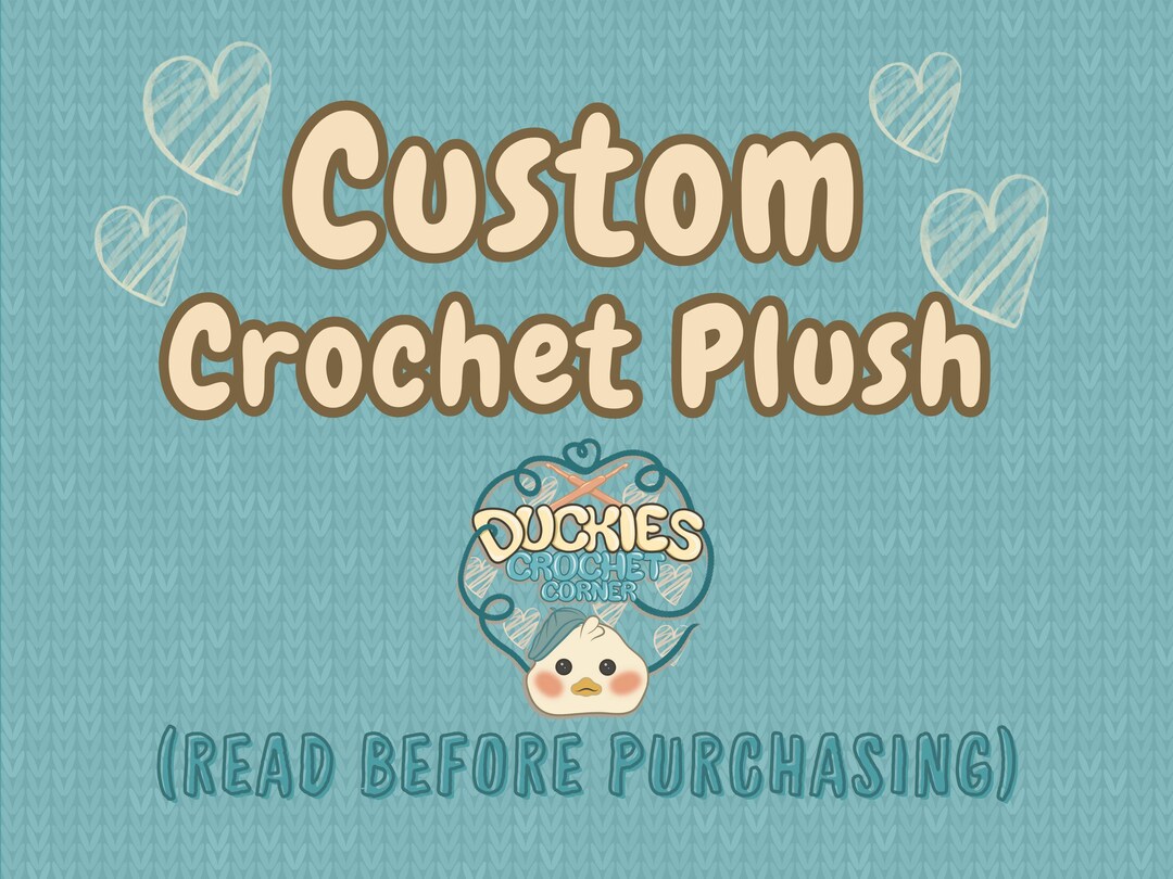 Custom Crochet Order, Crochet Plush, Handmade - Etsy