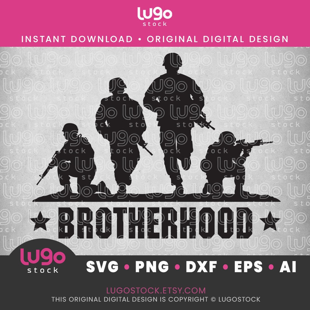 Military Svg Soldier Silhouette Brotherhood US Soldier Svg Veteran Svg ...