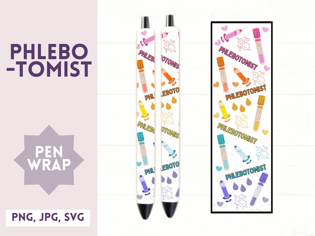Phlebotomy Sublimation Pen Wrap Sublimation Pen PNG - Etsy