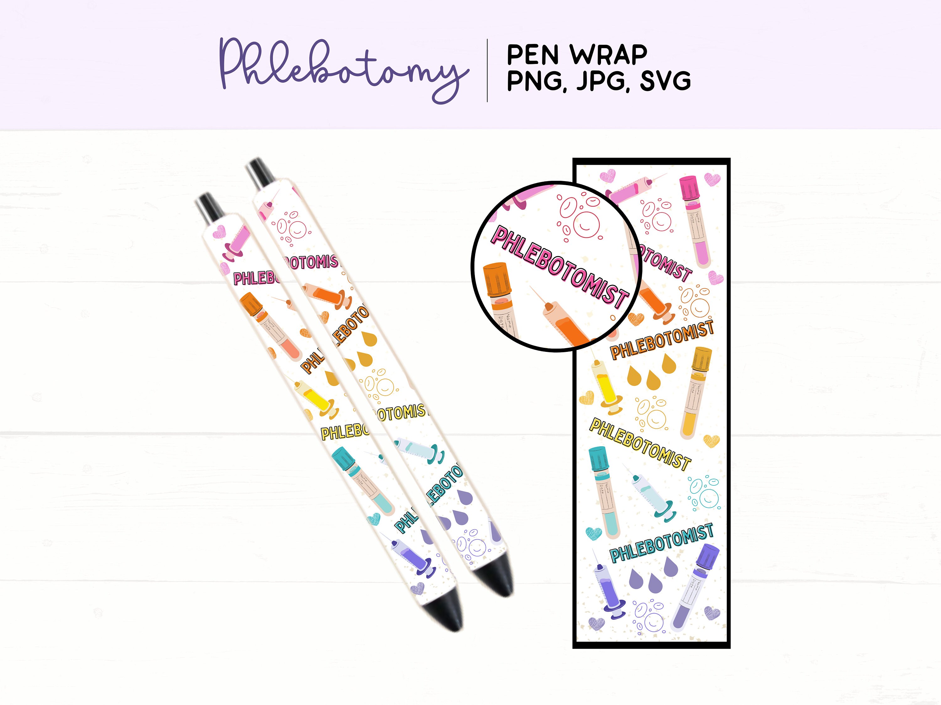 Phlebotomy Sublimation Pen Wrap | Sublimation Pen | PNG Sublimation Pen ...