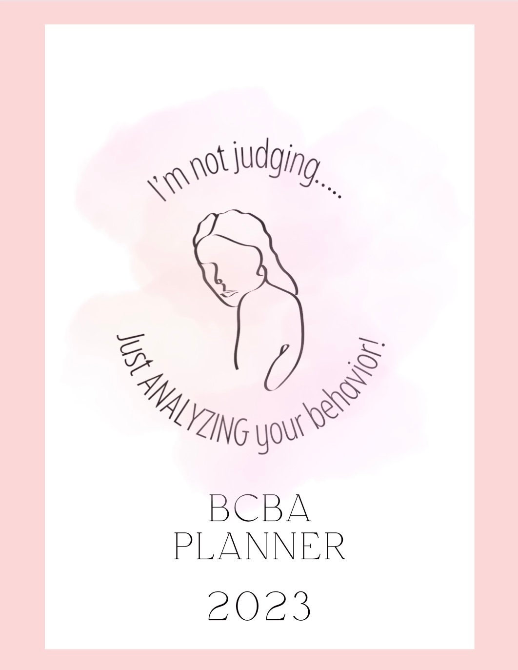 BCBA Planner, 2023 Planner, Monthly, Weekly, and Daily Planner ...