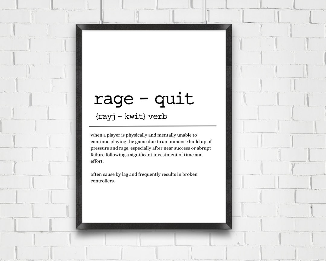 Rage Quit Digital Wall Art, Gaming Wall Art, Printable Wall Art Gift ...