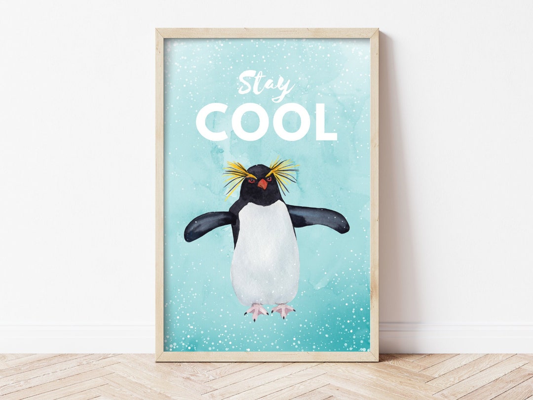 Fancy Penguin Watercolor Poster, Stay Cool, Cute Cosy Christmas Wall ...