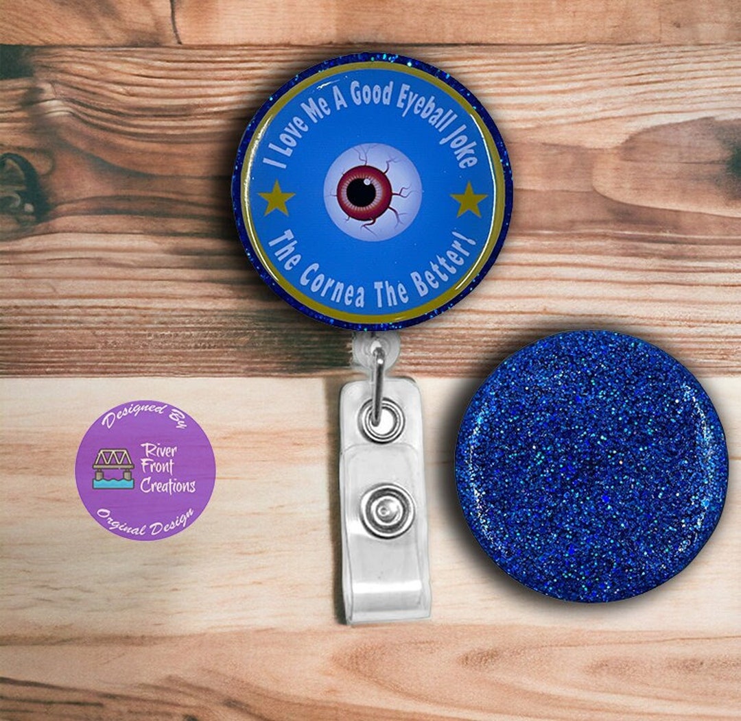 Badge Reel, I Love Me A Good Eyeball Joke, Vision Center, Eye Doctor ...