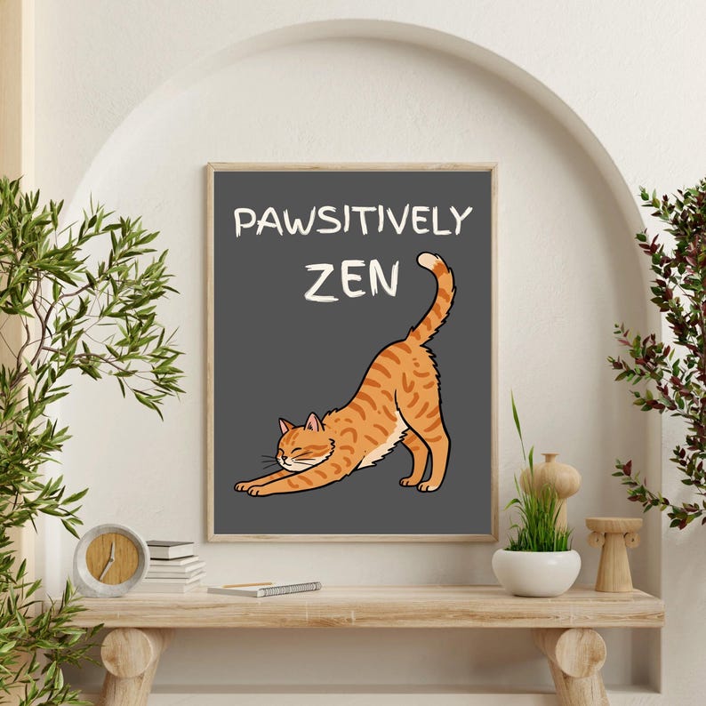 Cat Yoga Poster – Pawsitively Zen, Funny Pet Art (digital Download) - Etsy