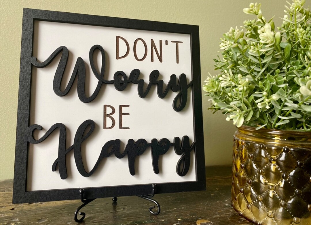Don't Worry Be Happy Song Lyric Inspirational Wall Hanging Decor Sign ...