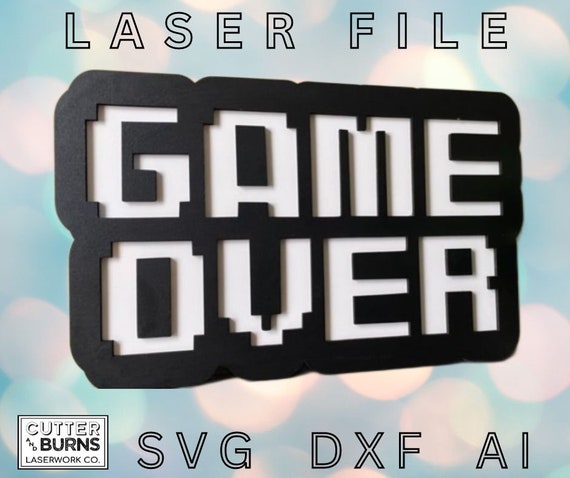 Laser Cut Game Over 2 Layer Wall Hanging SVG DXF AI Laser - Etsy