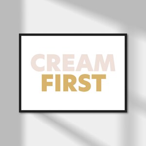 Cream First Tea Poster | Modern Typographic Kitchen Print - Etsy
