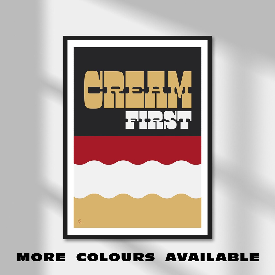 Cream First Cream Tea Poster | A5 A4 A3 A2 A1 | Unframed Wall Art ...