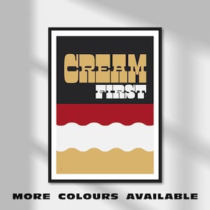 Cream First Cream Tea Poster | A5 A4 A3 A2 A1 | Unframed Wall Art ...