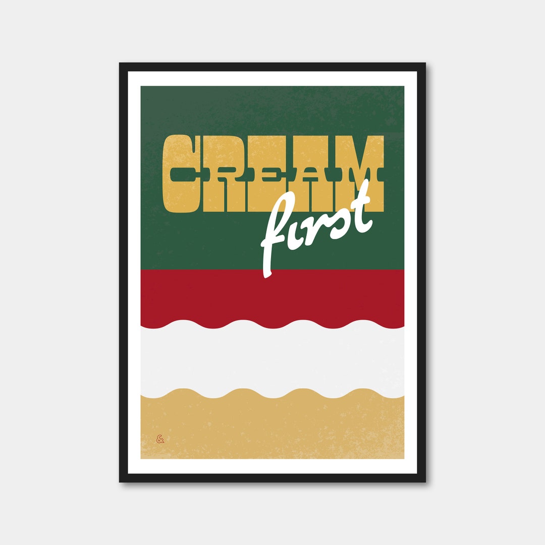 Cream First Cream Tea Poster A5 A4 A3 A2 A1 Unframed Wall - Etsy