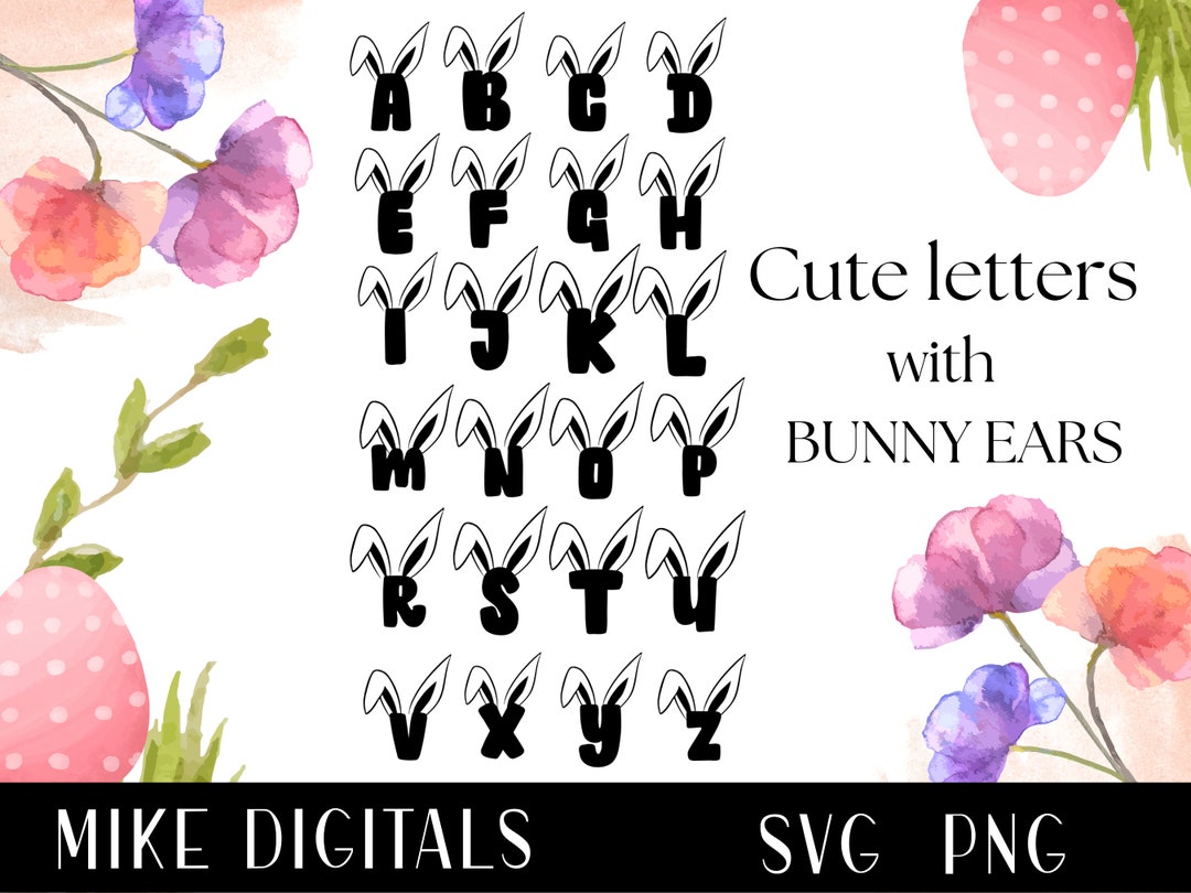 Orejas de conejo svg alfabeto, Pascua svg paquete, conejo svg, conejito ...