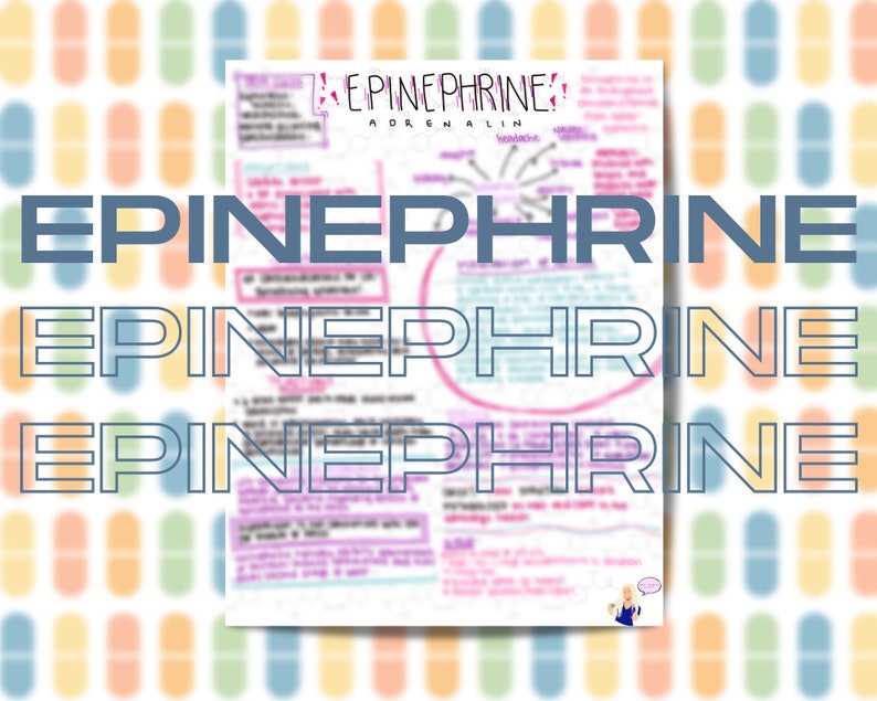 Epinephrine Instant Download Printable Nursing Pharmacology Handwritten ...