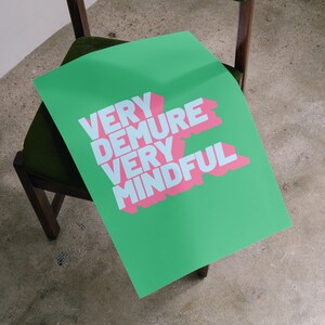 Very Demure Very Mindful Wall Art Print: Tiktok Inspired Decor (digital ...