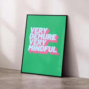 Very Demure Very Mindful Wall Art Print: Tiktok Inspired Decor (digital ...