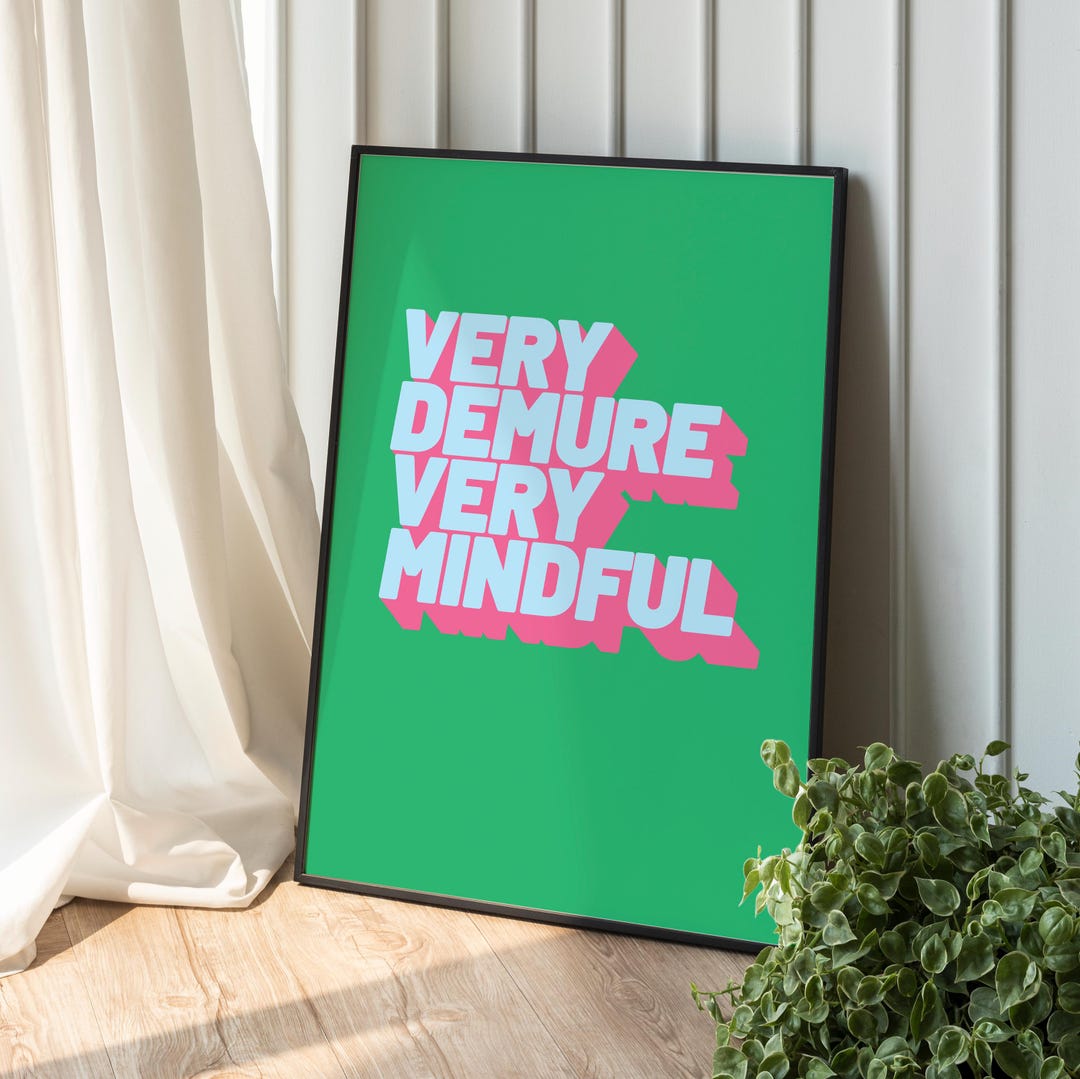Demure Mindful Wall Art Print: Girly Typography Poster - Etsy