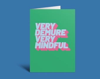Very Demure Very Mindful Girl Greetings Card High-quality Card Perfect ...