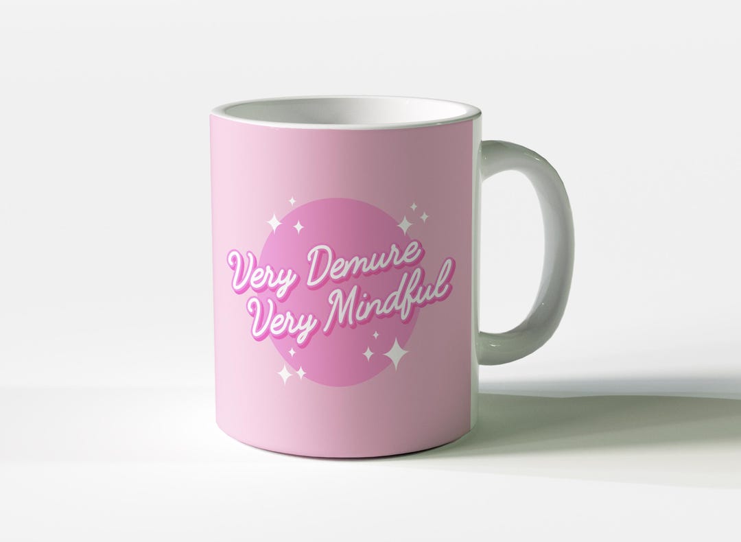 Very Demure Very Mindful Girl Mug 11oz High-quality Ceramic Coffee Cup ...