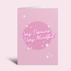 Very Demure Very Mindful Girl Greetings Card High-quality Card Perfect ...