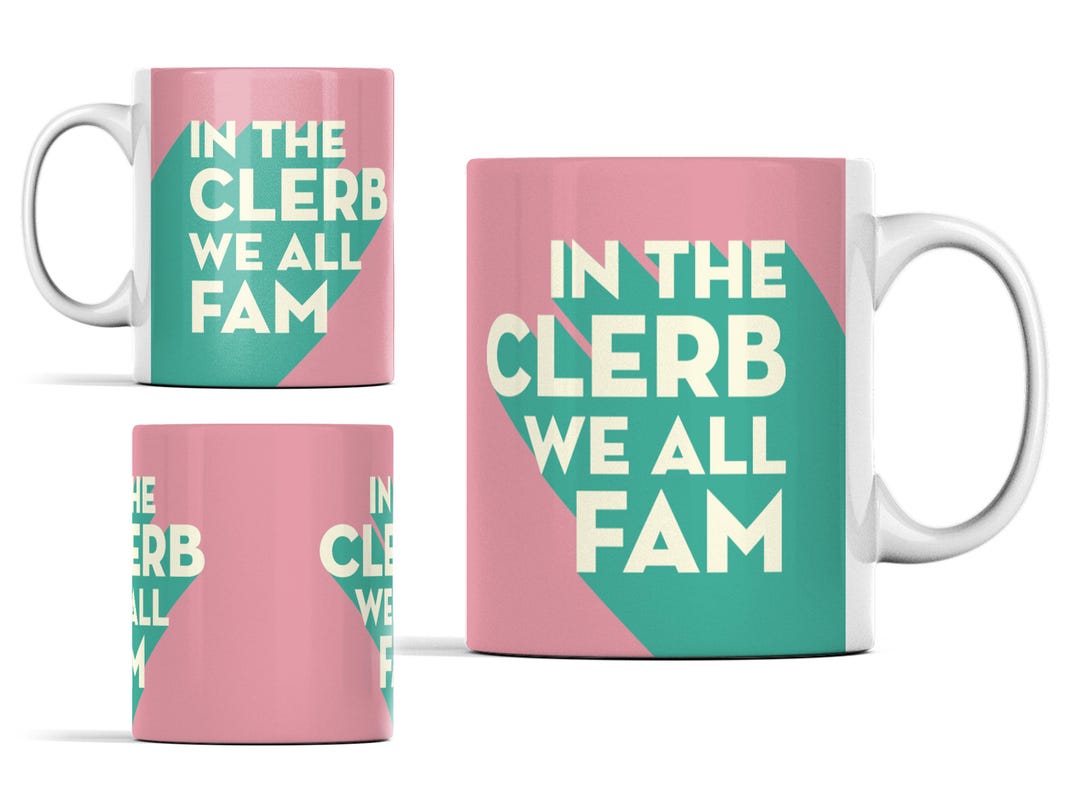 Broad City Meme Mug: "in the Clerb We All Fam" 11oz Ceramic Coffee Cup ...