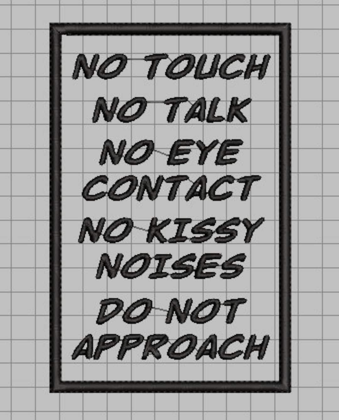 No Touch No Talk No Eye Contact No Kissy Noises Do Not Approach Dog ...