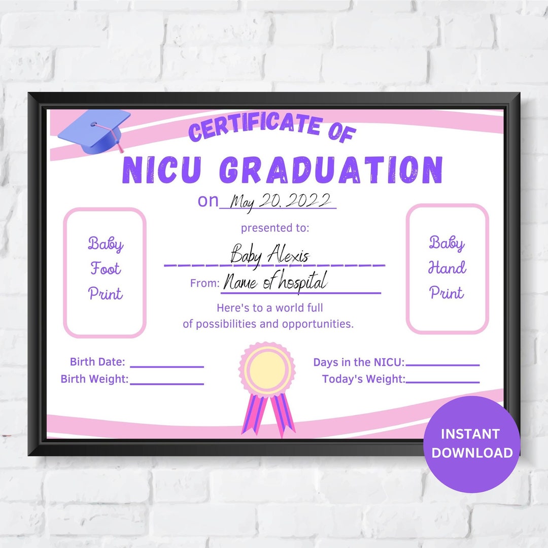 NICU Graduate Certificate, Gift for NICU Parent, Digital Download ...