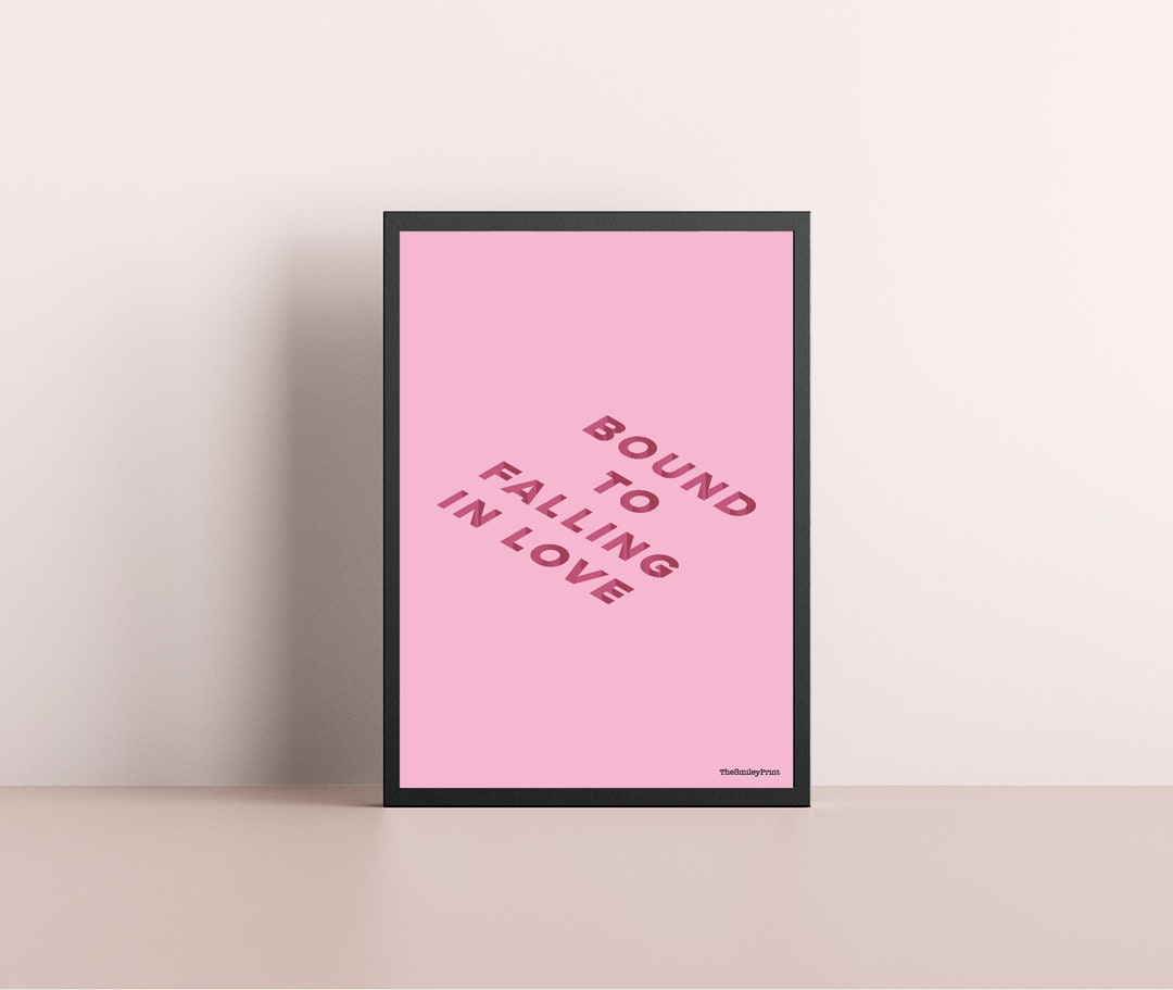 Bound to Falling in Love Poster - Etsy