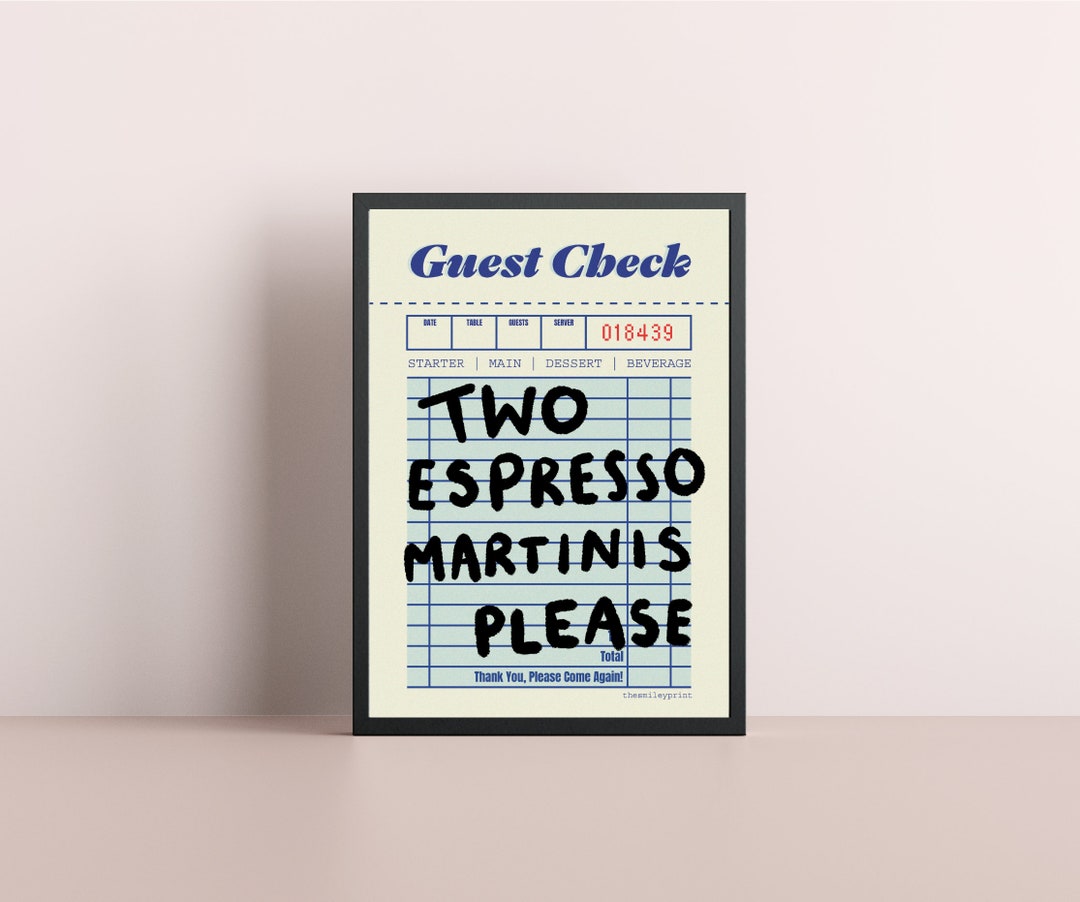 Guest Check Poster | "two Espresso Martinis Please" | Home Decor Art - Etsy