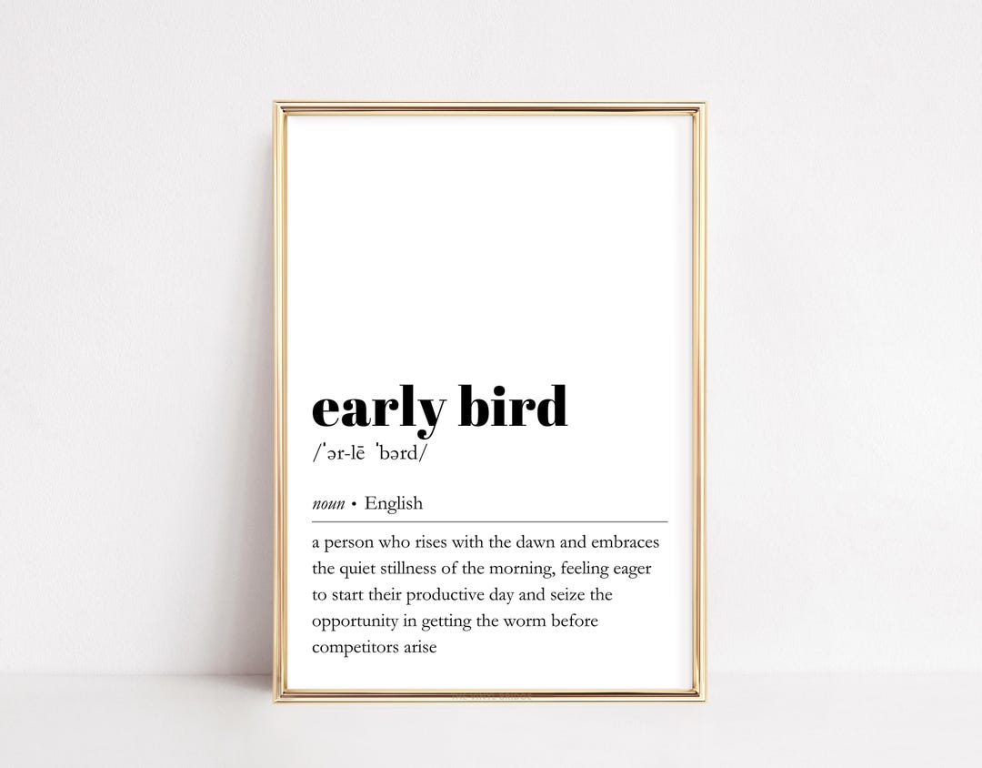 Early Bird Definition Print Dictionary Art Morning Motivation Workplace ...