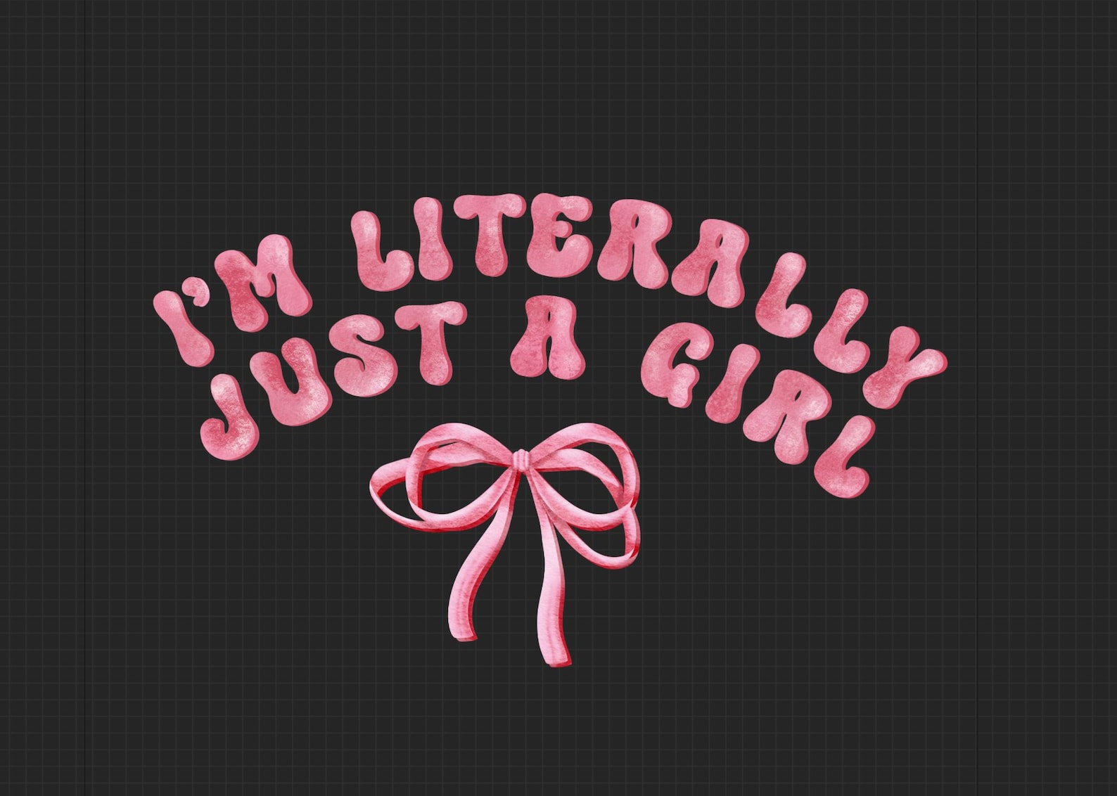 Im Literally Just A Girl PNG File - Etsy
