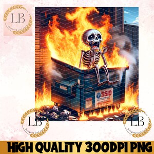Snarky Skeleton Clipart, Emotional Dumpster Fire Funny Skeleton PNG ...