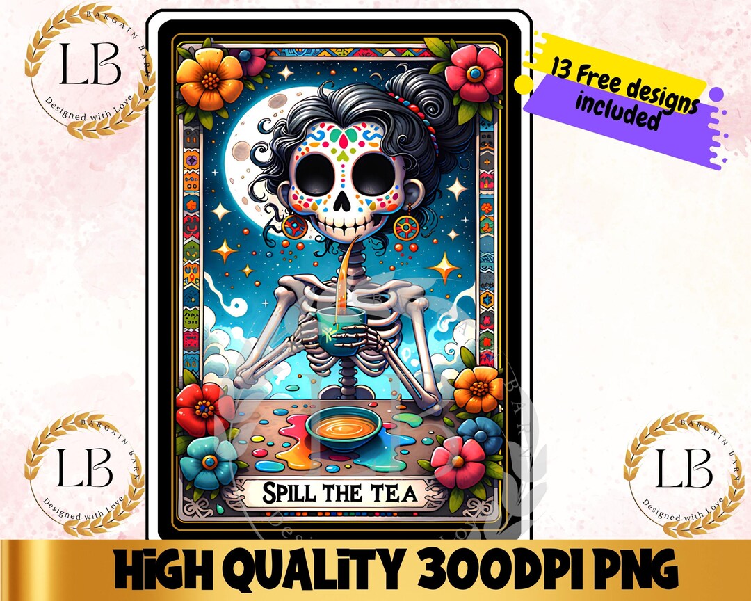 Funny Skeleton Tarot Card PNG, Spill the Tea, Sublimation Design ...