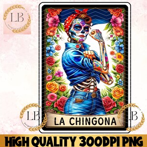 La Chingona Tarot Card PNG, Funny Mexican Sublimation Design, Skeleton ...