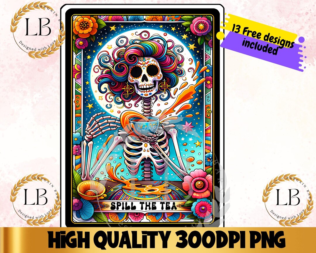 Funny Skeleton Tarot Card, Spill the Tea PNG, Tshirt Mug Digital ...