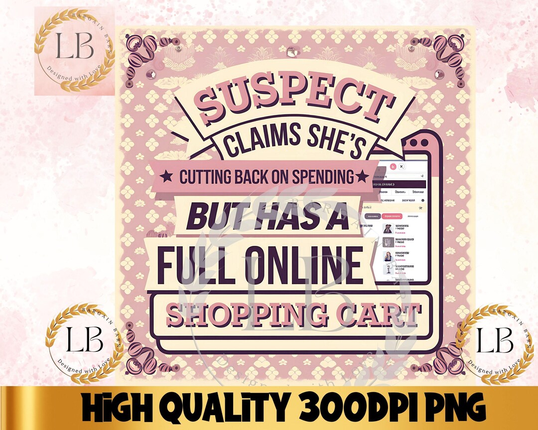 Suspect Claims PNG Sublimation Design Instant Digital Download Graphics ...