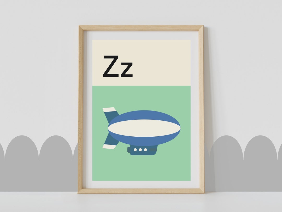 Letter Z Alphabet Poster • Z is for Zeppelin • Learn ABC Print ...