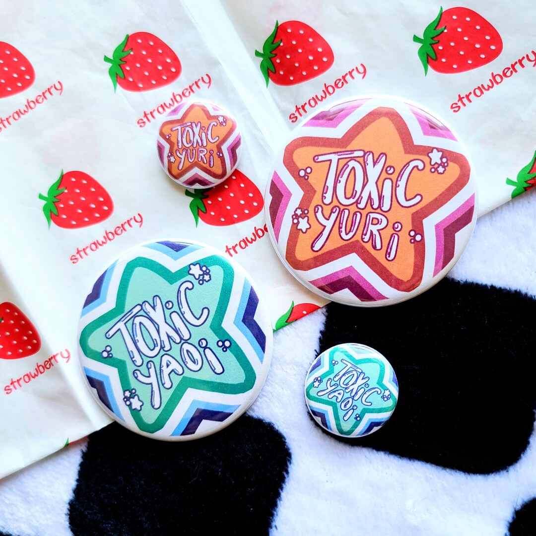 Toxic Yaoi & Yuri Button || Gay and Lesbian Meme Pin-back Style Buttons ...