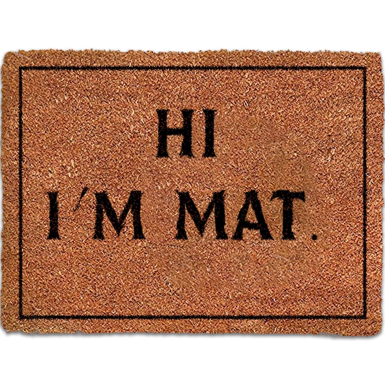 Hi I'M Mat Coco Coir Door Mat With Heavy Duty Backing Home - Etsy