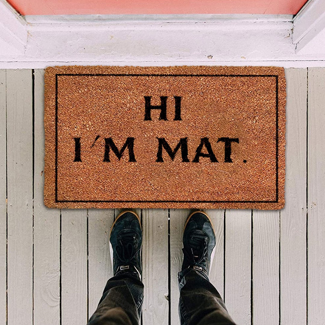 Hi I'M Mat Coco Coir Door Mat With Heavy Duty Backing Home - Etsy