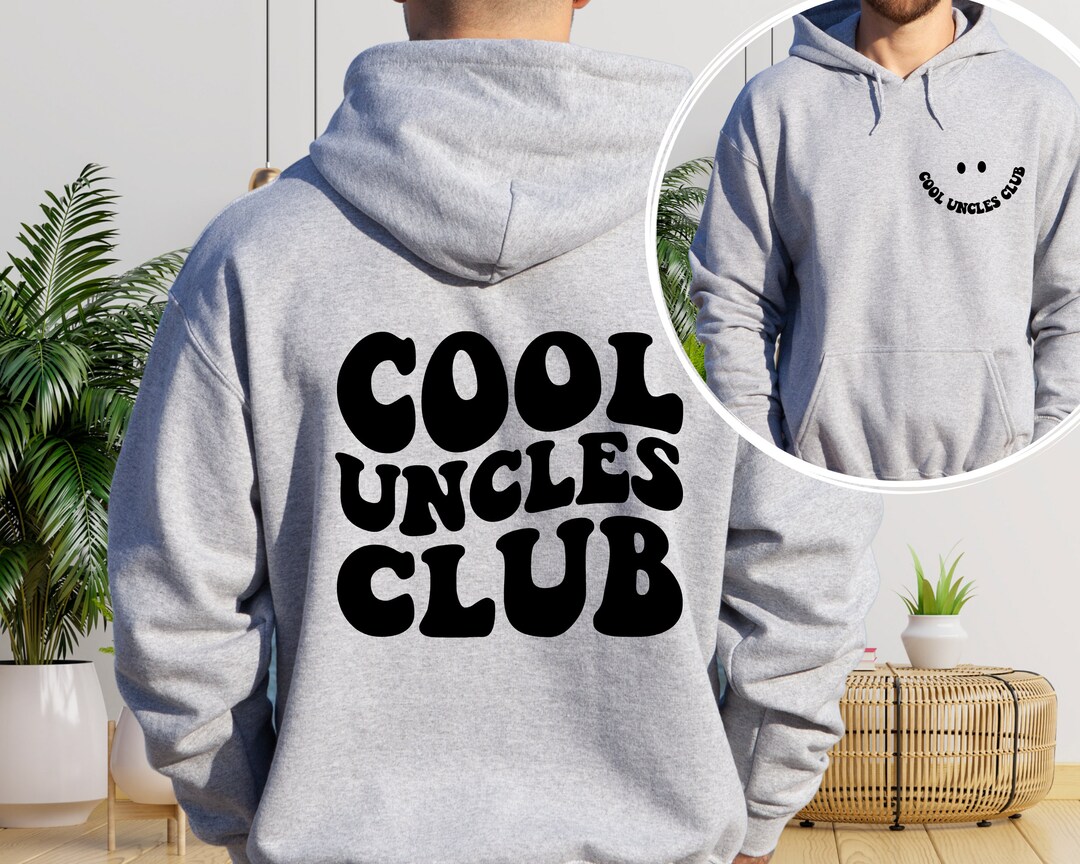 Cool Uncles Club Shirt Front and Back Printed, Cool Uncle Sweater ...