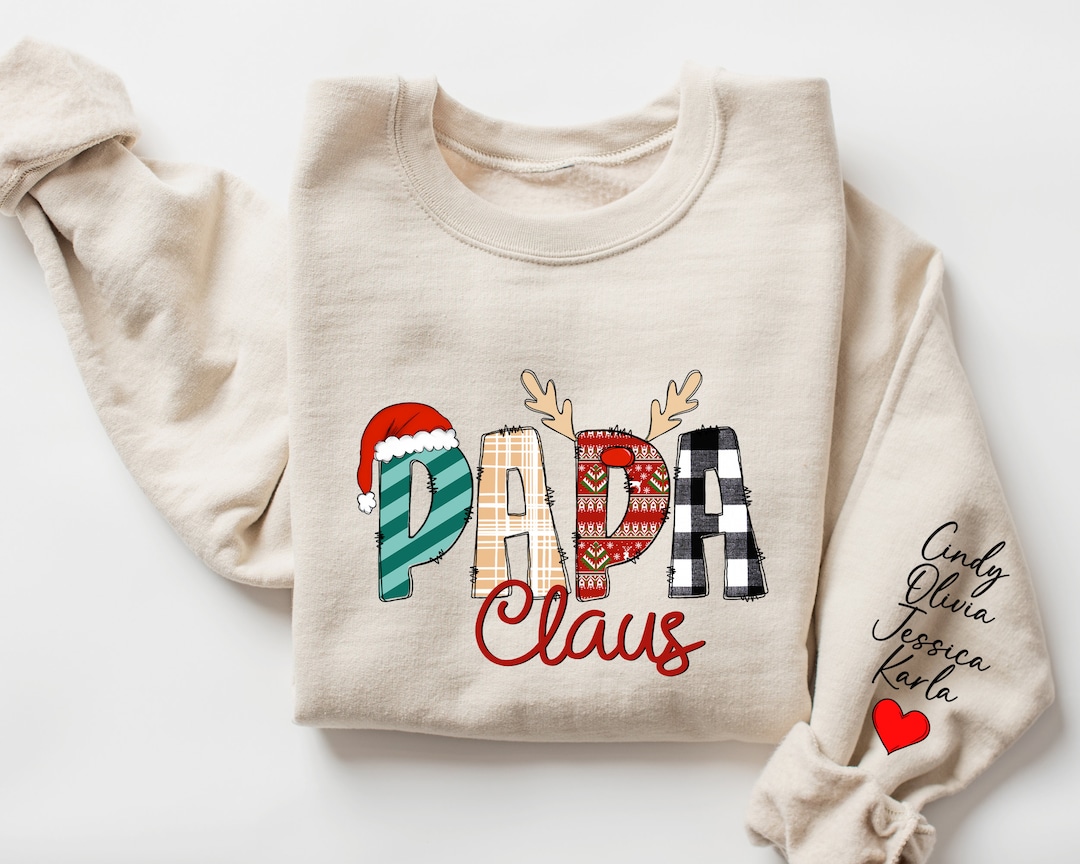 Personalized Papa Claus Sweatshirt and Hoodie, Christmas Gifts for Papa ...