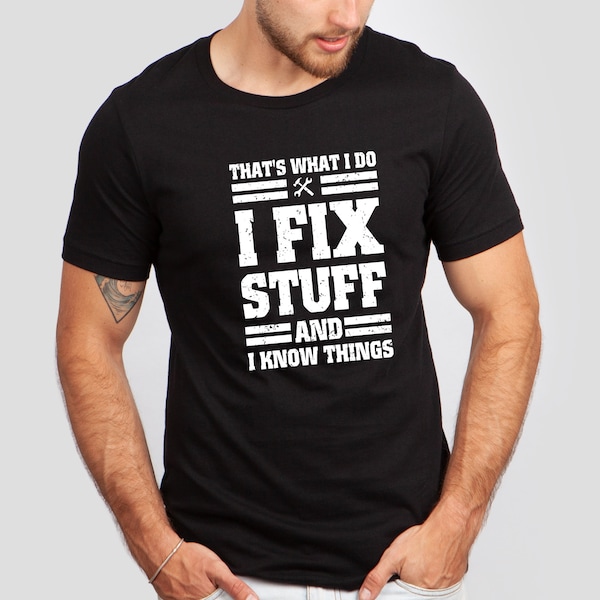 I Fix Stuff T Shirt - Etsy