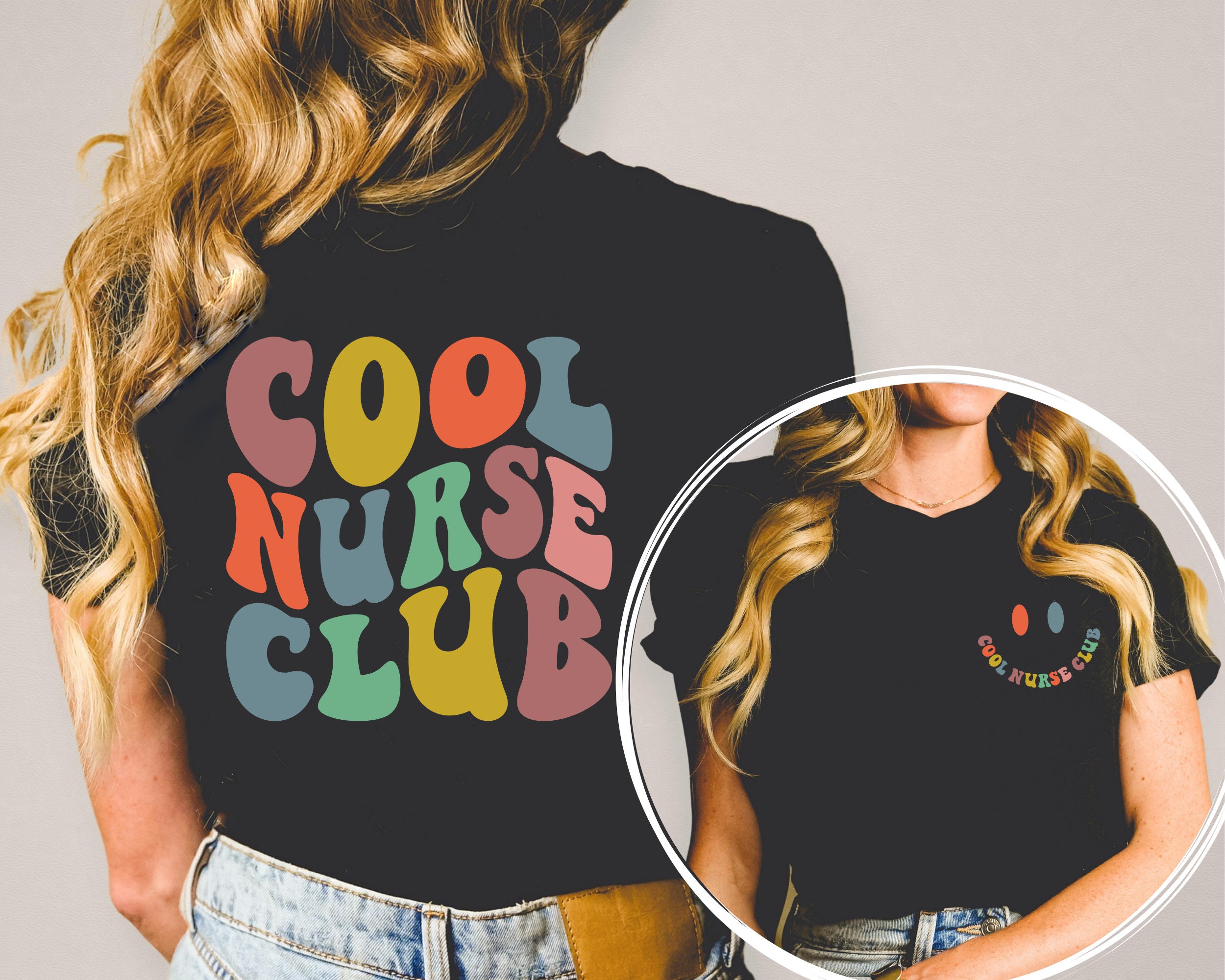 Cool Nurse Club Shirt Front and Back Printed, Cool Nurse Shirt , Nurse ...