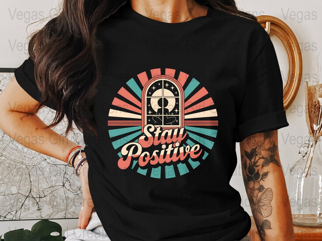 Stay Positive Digital Art, Motivational Wall Decor, Instant Download ...