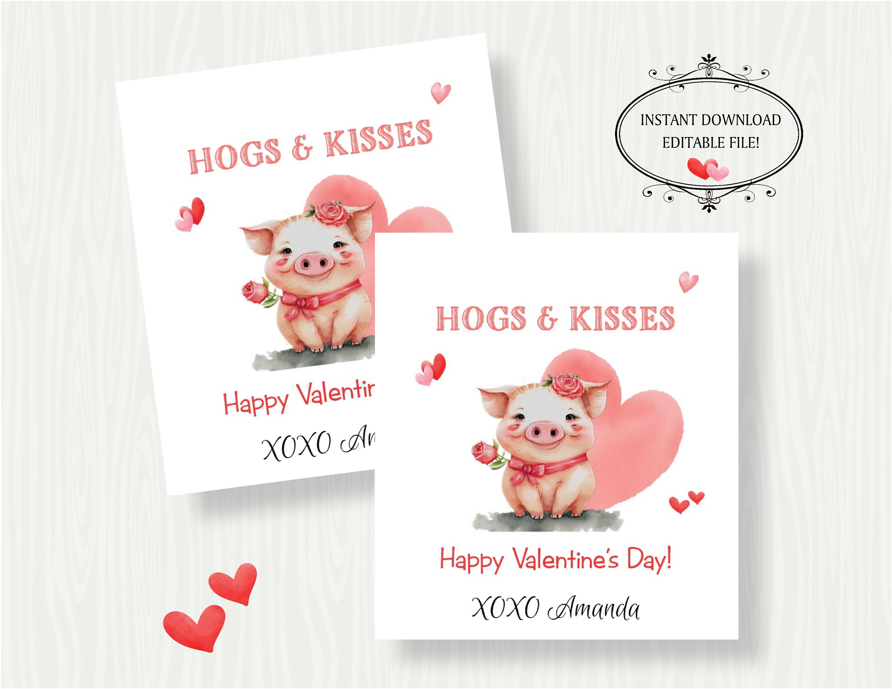 HOGS AND KISSES Pig Valentine, Printable Valentine Favor Tag, Editable ...