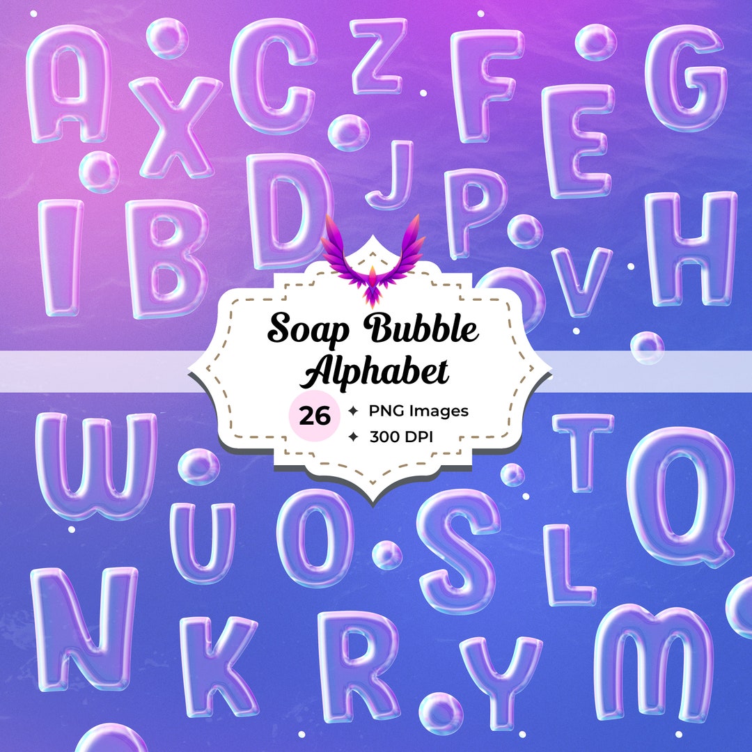 Soap Bubble Alphabet Clipart, PNG Alphabet, Soap Bubbles, Digital ...