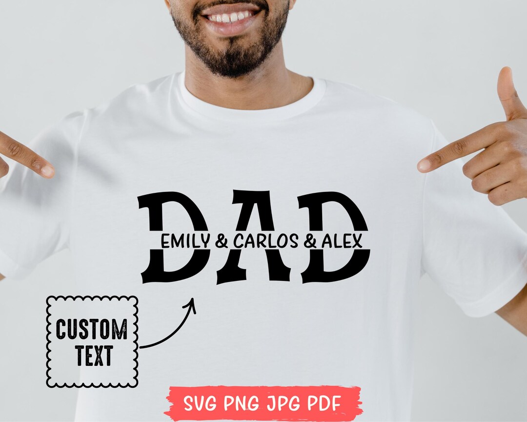 Custom Dad With Kids Names PNG SVG, Father's Day Gift (digital Download ...