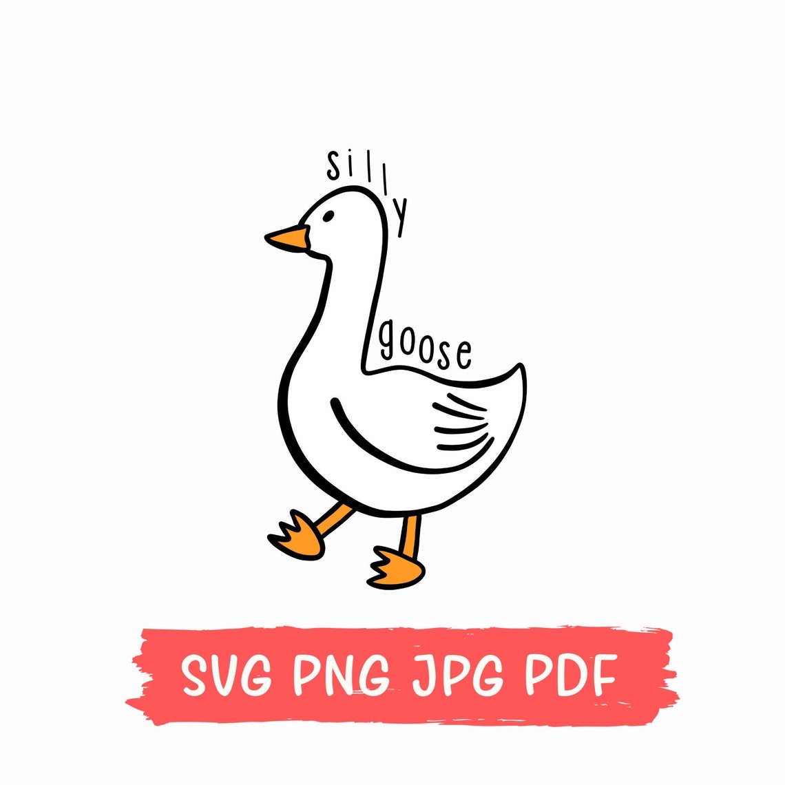 Silly Goose SVG, Silly Goose PNG, Silly Goose Decal, Silly Goose ...