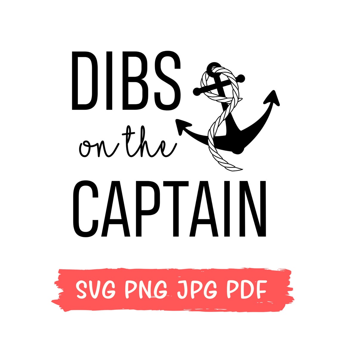 Dibs on the Captain Svg, Vector, Svg Files for Cricut, Dibs on the ...