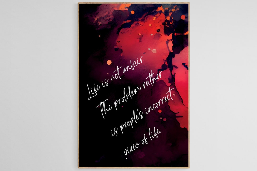 Life is Not Unfair Printable Poster View of Life - Etsy